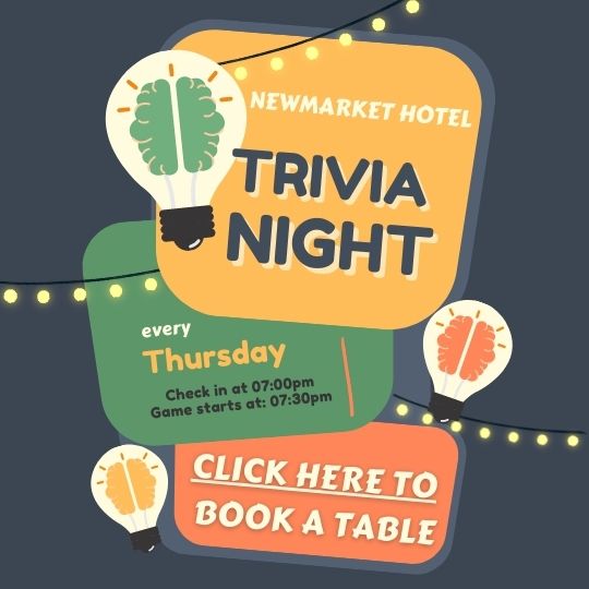 Trivia - Newmarket Hotel